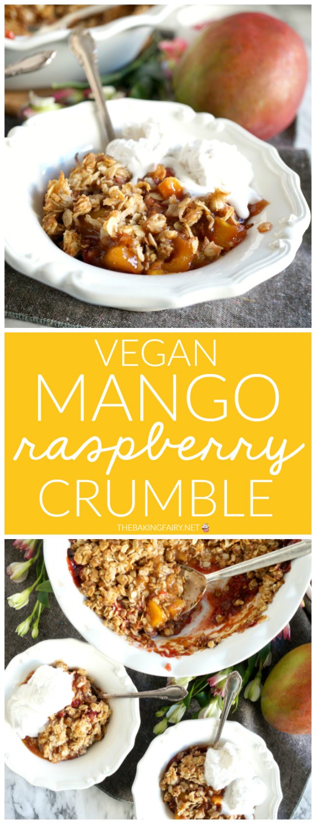 vegan mango raspberry crumble - The Baking Fairy